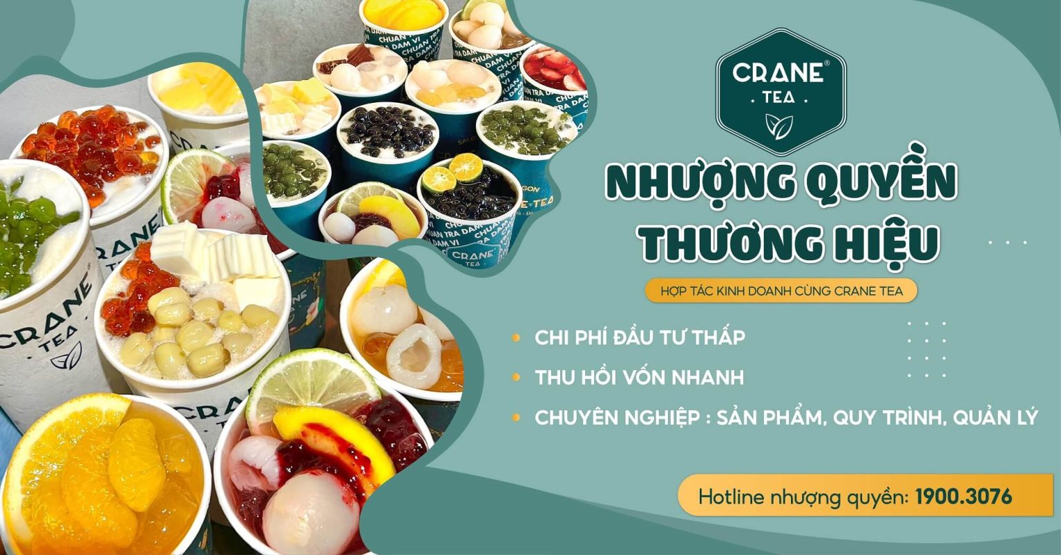 Nhượng quyền trà sữa Crane Tea - 15+ cửa hàng đã thành công